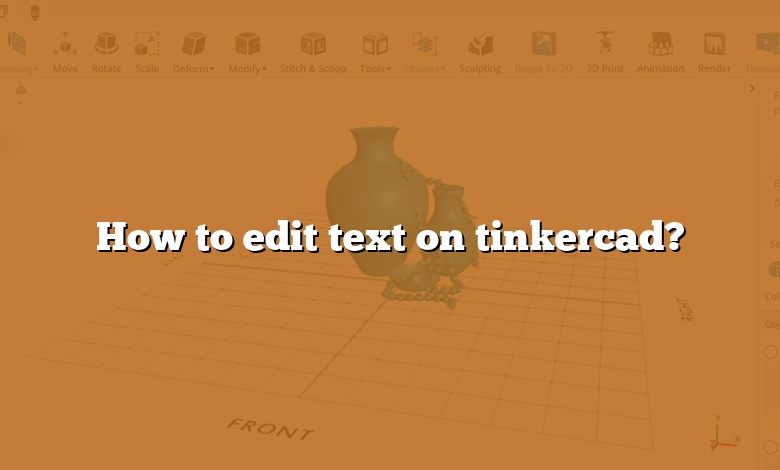 How to edit text on tinkercad? - CADdikt