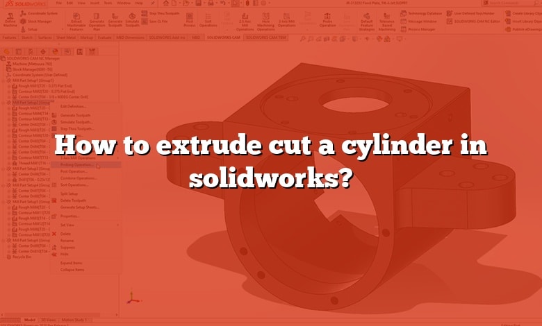 How to extrude cut a cylinder in solidworks? - CADdikt