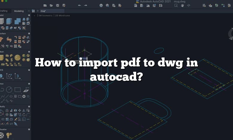 How to import pdf to dwg in autocad? - CADdikt