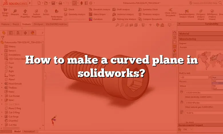 How to make a curved plane in solidworks? - CADdikt