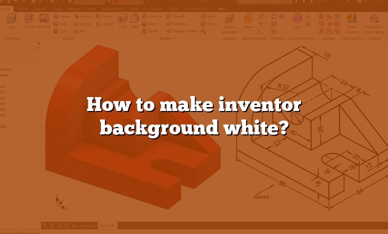 How to make inventor background white? - CADdikt