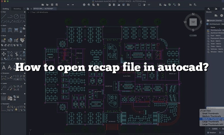 How to open recap file in autocad? - CADdikt