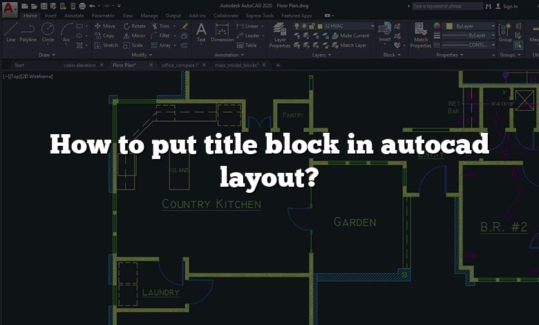 How to put title block in autocad layout? - CADdikt