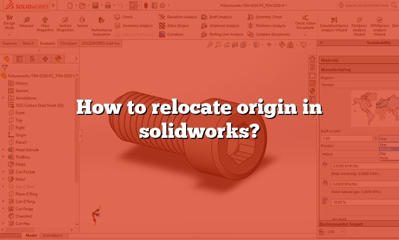 How to relocate origin in solidworks? - CADdikt