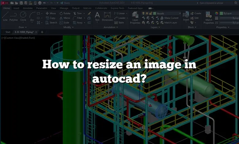 How to resize an image in autocad? - CADdikt