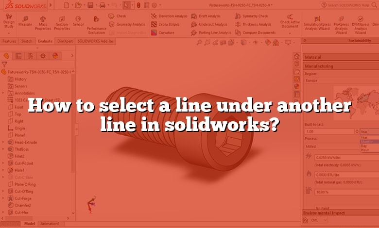 How to select a line under another line in solidworks? - CADdikt