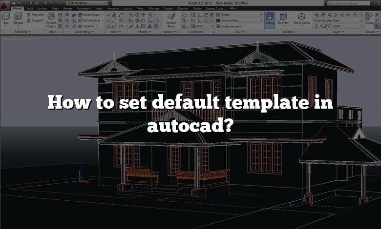 How to set default template in autocad? - CADdikt