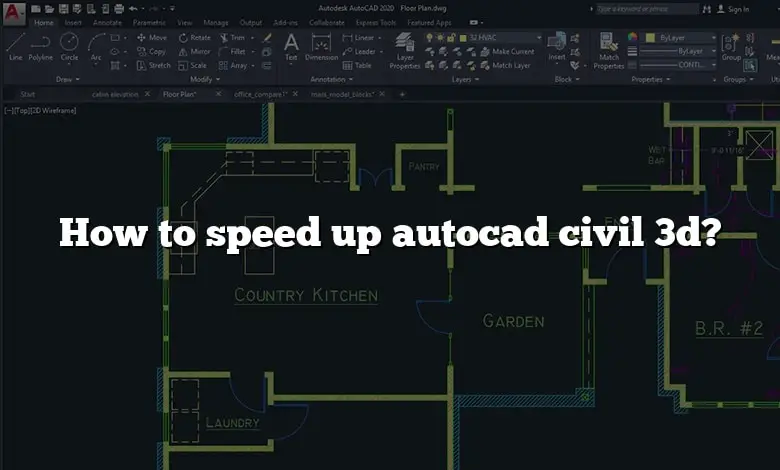 How to speed up autocad civil 3d? - CADdikt