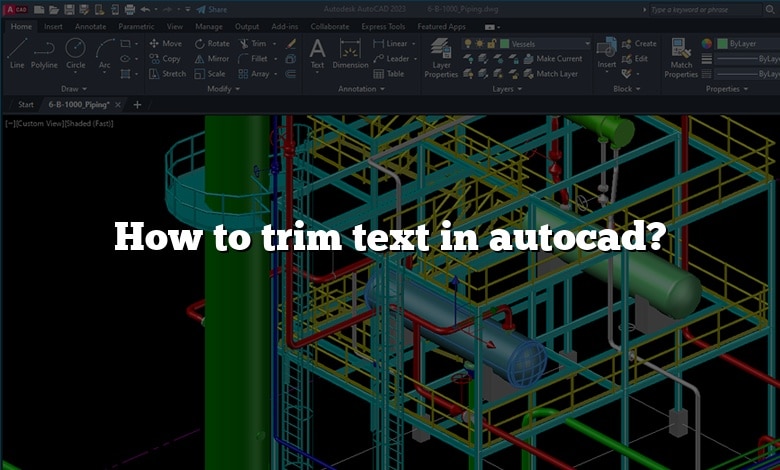 How to trim text in autocad? - CADdikt