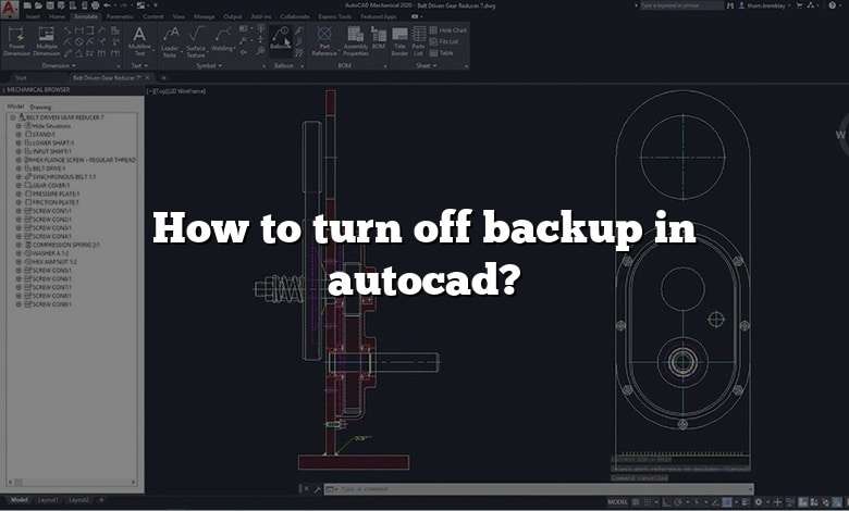 How to turn off backup in autocad? - CADdikt
