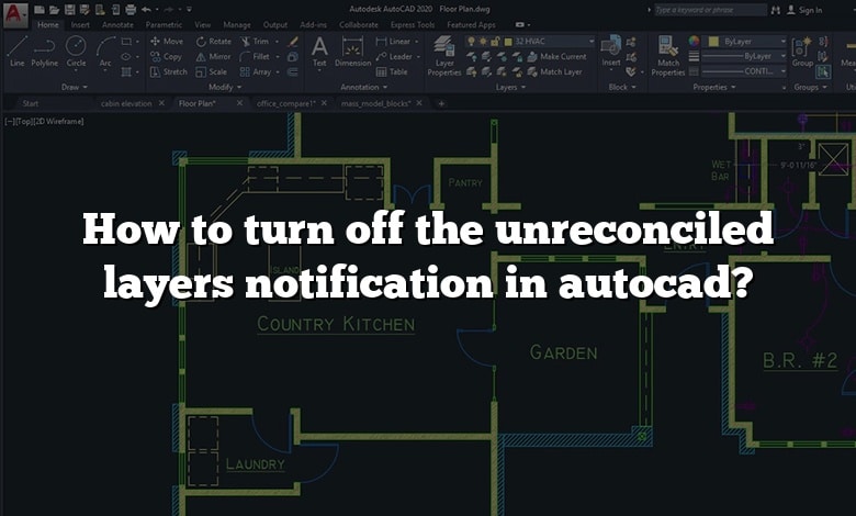 How to turn off the unreconciled layers notification in autocad? - CADdikt