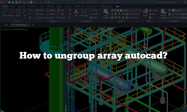 How to ungroup array autocad? - CADdikt