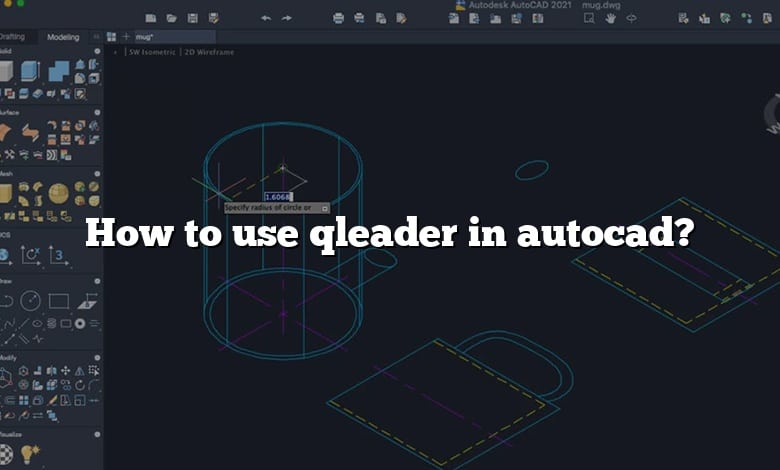 How to use qleader in autocad? - CADdikt