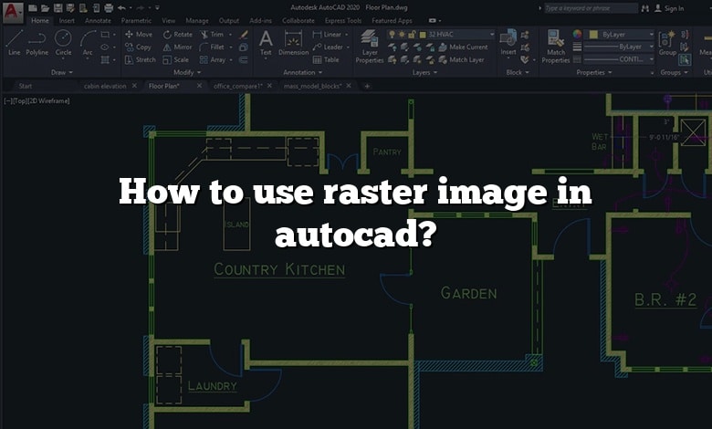 How to use raster image in autocad? - CADdikt How to use raster image in autocad? - CADdikt