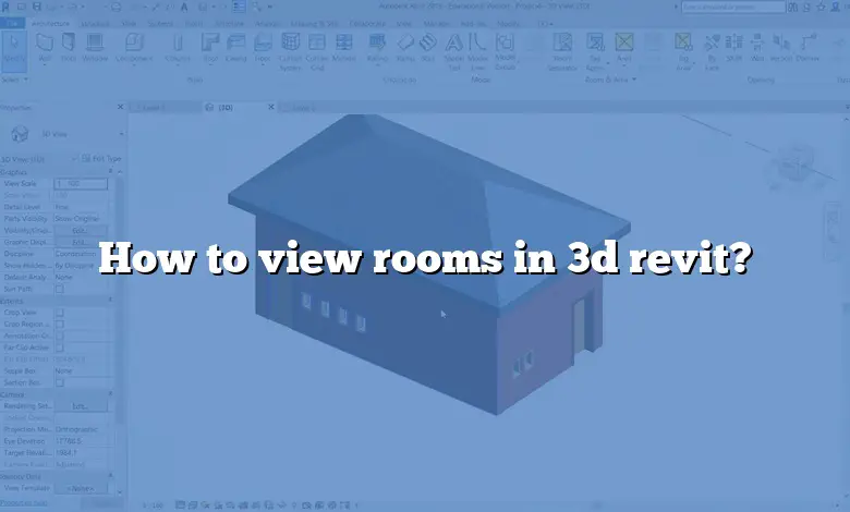 How to view rooms in 3d revit? - CADdikt
