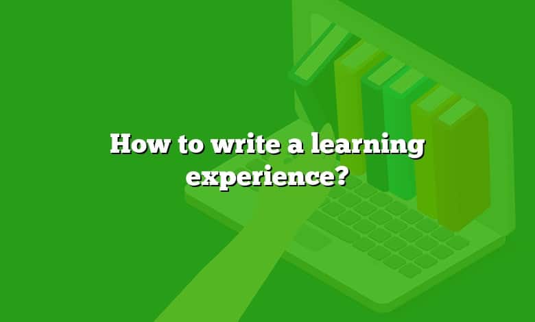 How to write a learning experience? - CADdikt