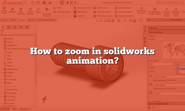 How to zoom in solidworks animation? - CADdikt