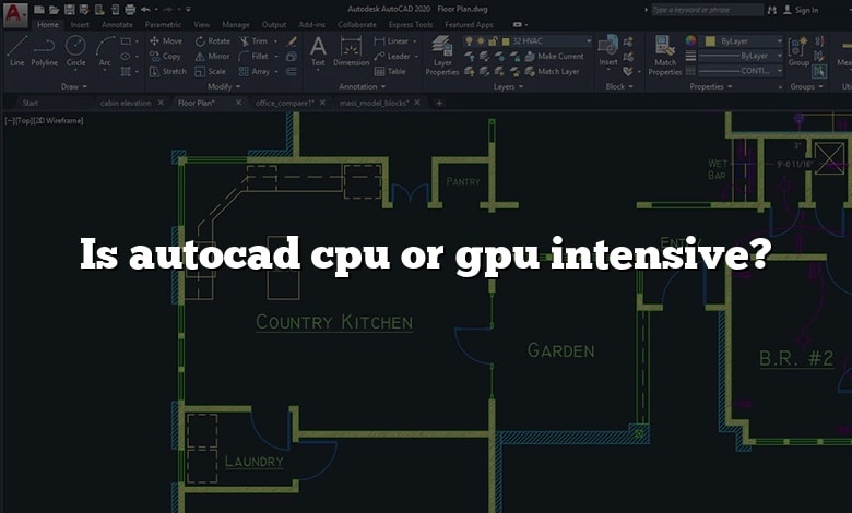 Is autocad cpu or gpu intensive? - CADdikt