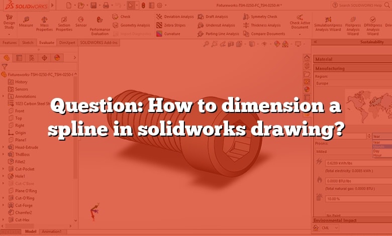 Question: How to dimension a spline in solidworks drawing? - CADdikt