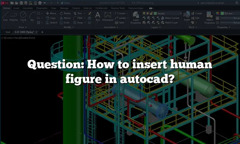 Question: How to insert human figure in autocad? - CADdikt