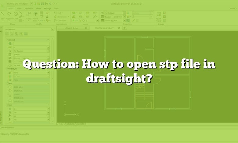 Question: How to open stp file in draftsight? - CADdikt