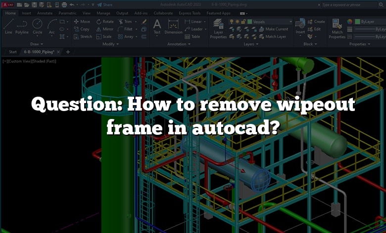 Question: How to remove wipeout frame in autocad? - CADdikt