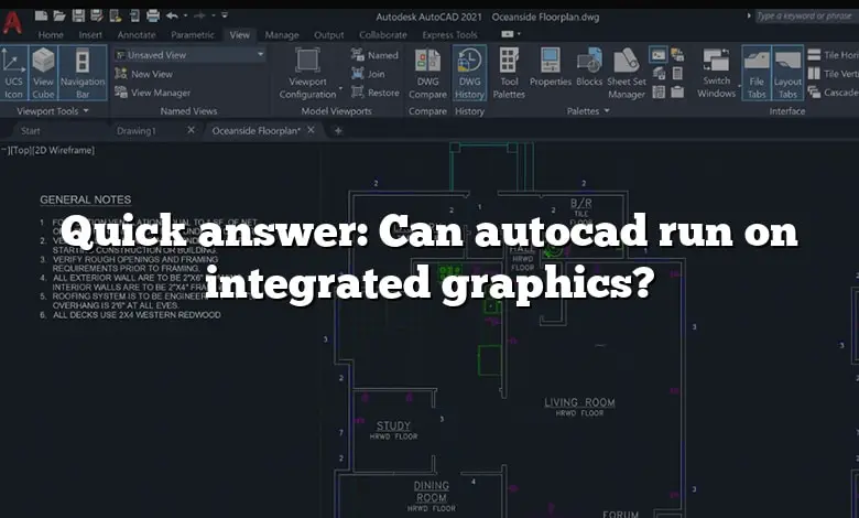Quick answer: Can autocad run on integrated graphics? - CADdikt