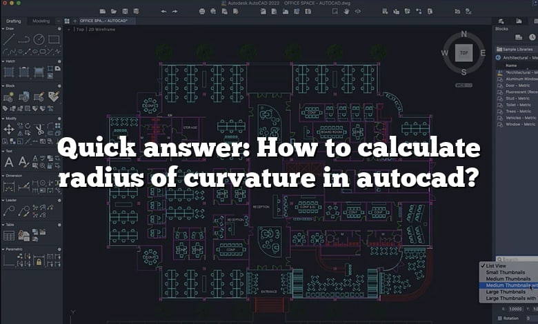 Quick answer: How to calculate radius of curvature in autocad? - CADdikt