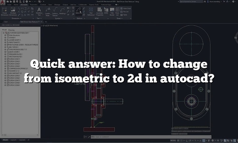 Quick answer: How to change from isometric to 2d in autocad? - CADdikt