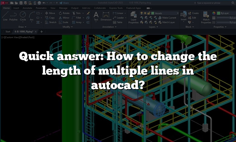 Quick answer: How to change the length of multiple lines in autocad? - CADdikt