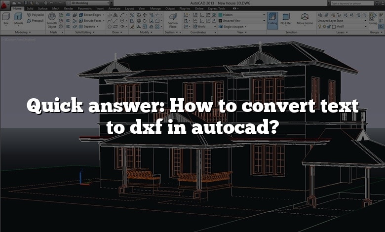 Quick answer: How to convert text to dxf in autocad? - CADdikt Quick answer: How to convert text to dxf in autocad? - CADdikt