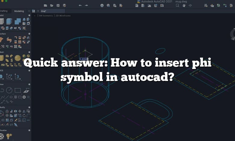 Quick answer: How to insert phi symbol in autocad? - CADdikt