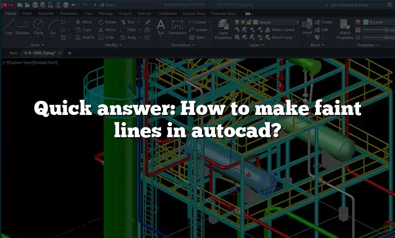 Quick answer: How to make faint lines in autocad? - CADdikt