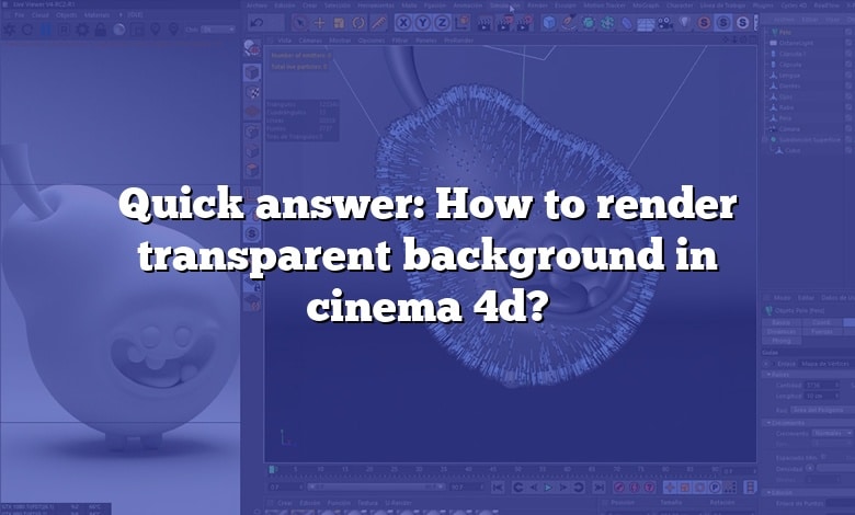 Quick answer: How to render transparent background in cinema 4d? - CADdikt