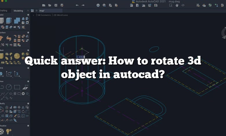 Quick Answer How To Rotate 3d Object In Autocad Caddikt
