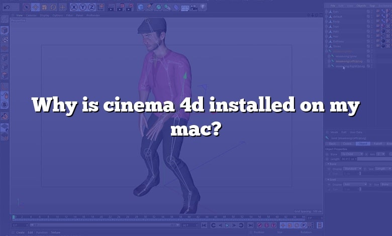Why is cinema 4d installed on my mac? - CADdikt