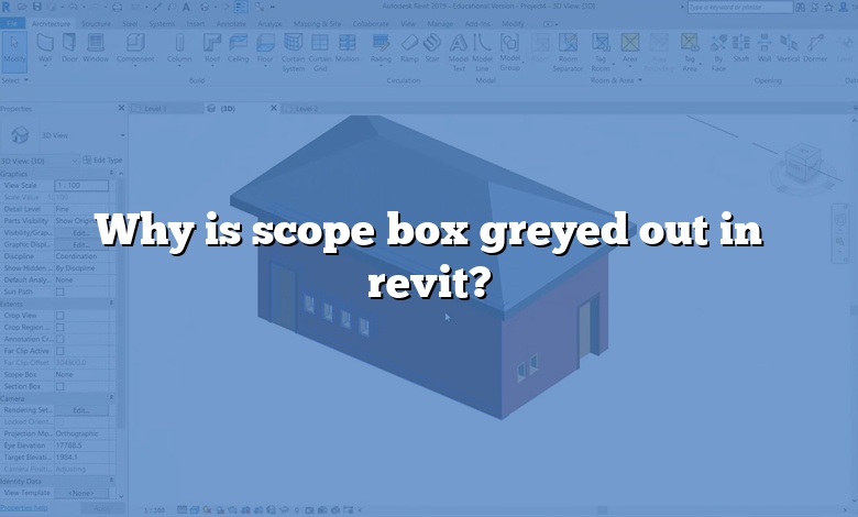 Why is scope box greyed out in revit? - CADdikt