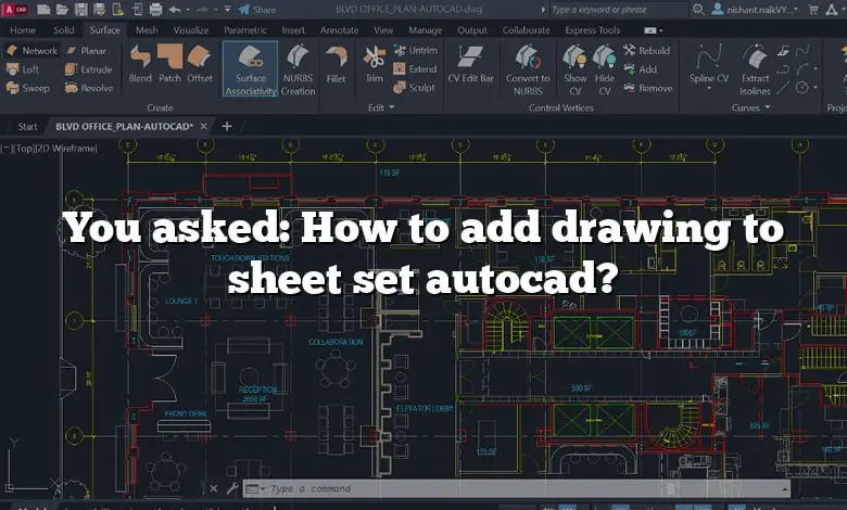 You asked: How to add drawing to sheet set autocad? - CADdikt