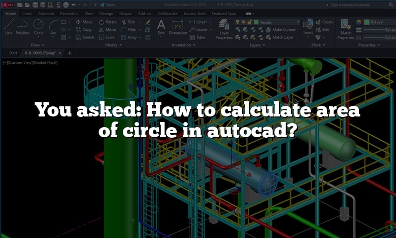 You asked: How to calculate area of circle in autocad? - CADdikt