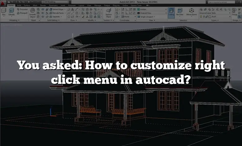 You asked: How to customize right click menu in autocad? - CADdikt