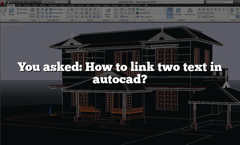 You asked: How to link two text in autocad? - CADdikt