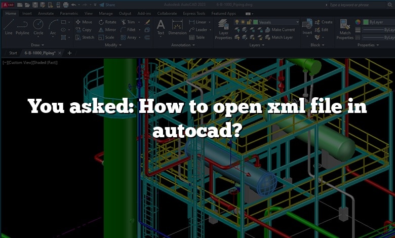 You asked: How to open xml file in autocad? - CADdikt