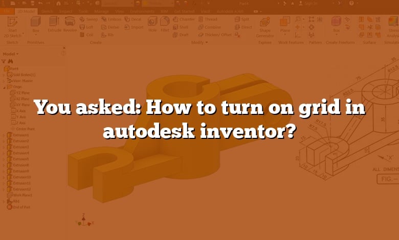 You asked: How to turn on grid in autodesk inventor? - CADdikt