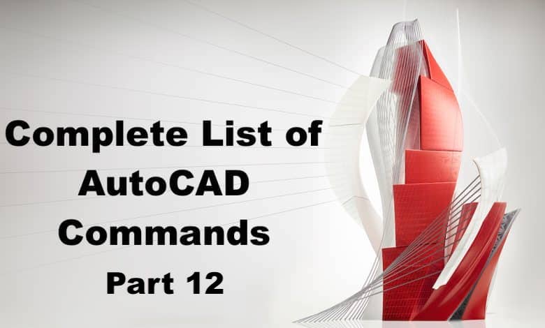 800 AutoCAD Commands [With PDF eBook to download for free] (PART 12) - CADdikt