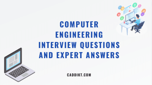 +50 Mechanical Engineering Interview Questions and Answers - CADdikt