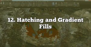 12. Hatching and Gradient Fills - CADdikt