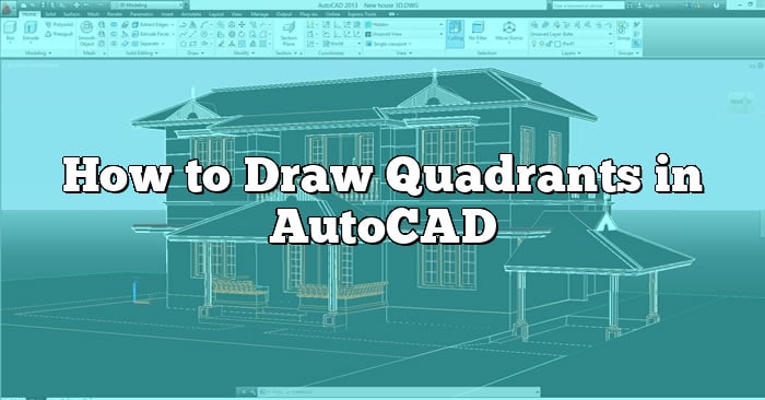 How to Draw Quadrants in AutoCAD: A Step-by-Step Guide - CADdikt