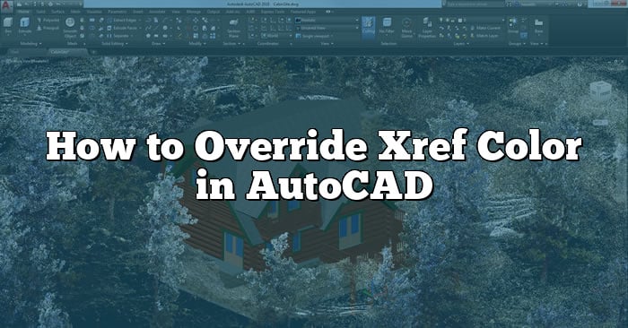 How To Override Xref Color In Autocad Caddikt